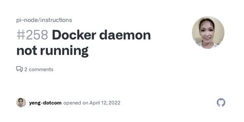 Docker Daemon Not Running · Issue 258 · Pi Nodeinstructions · Github