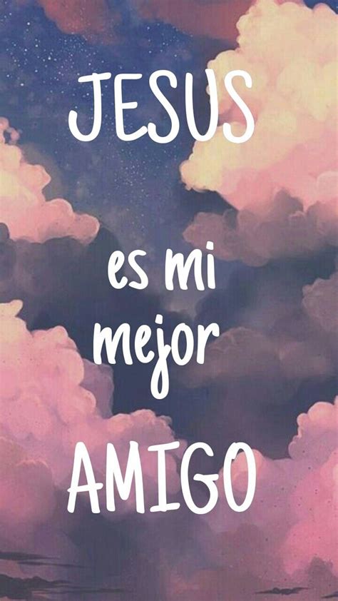 Frases De Jesus Es Mi Mejor Amigo 0 5 Jesús Tu Mejor Amigo Archivos