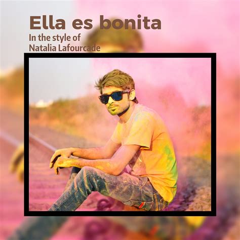 Natalia Lafourcade Ella Es Bonita Karaoke Singa