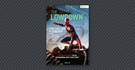 The Lowdown Issue 7 Tom Holland Zendaya Steven Spielberg And More