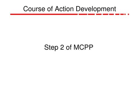 Ppt Course Of Action Development Powerpoint Presentation Free Download Id 5617217