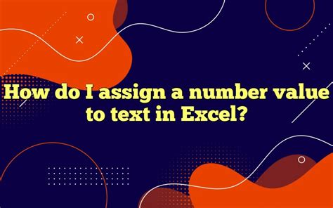 How Do I Assign A Number Value To Text In Excel