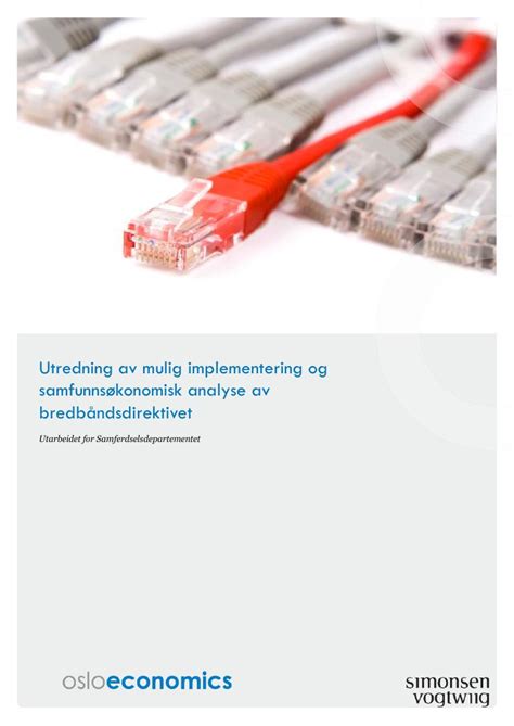 Utredning Av Mulig Implementering Og Samfunnsøkonomisk Analyse Av