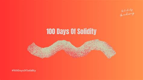 Didaktik Academy On Linkedin 100daysofsolidity Language Technology