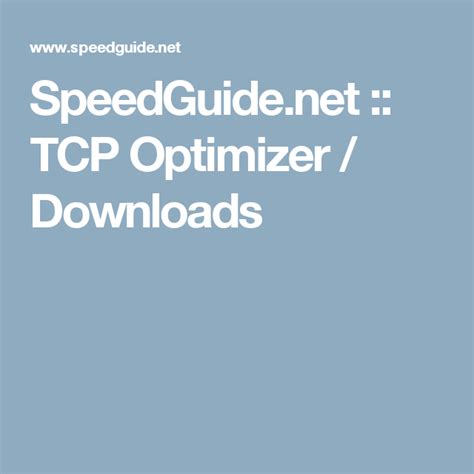 Tcp Optimizer For Faster Internet Speed