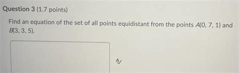 Solved Find An Equation Of The Set Of All Points Equidistant