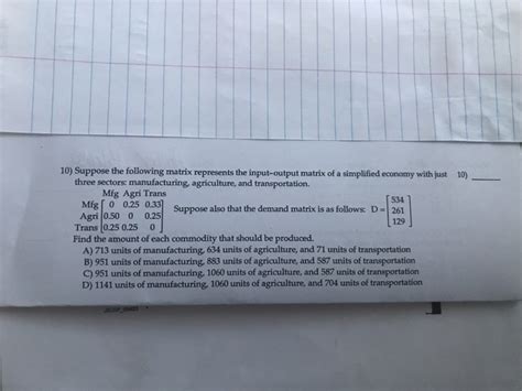Solved 10 Suppose The Following Matrix Represents The