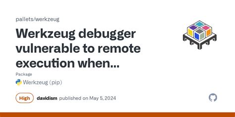 Werkzeug Debugger Vulnerable To Remote Execution When Interacting With