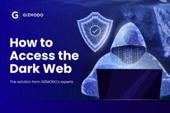What Is The Dark Web And How To Access It Safely