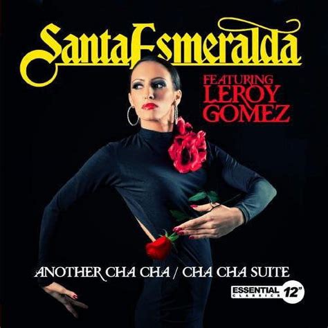Santa Esmeralda Another Cha Cha Cha Cha Suite Music And Performance
