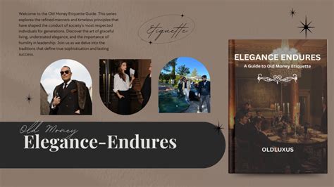 Elegance Endures The Old Money Etiquette Guide