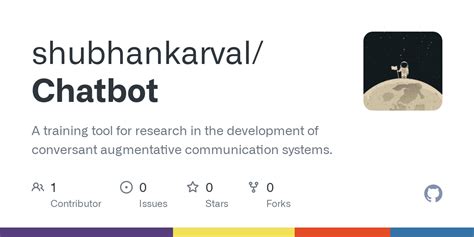 Github Shubhankarval Chatbot A Training Tool For Research In The Development Of Conversant