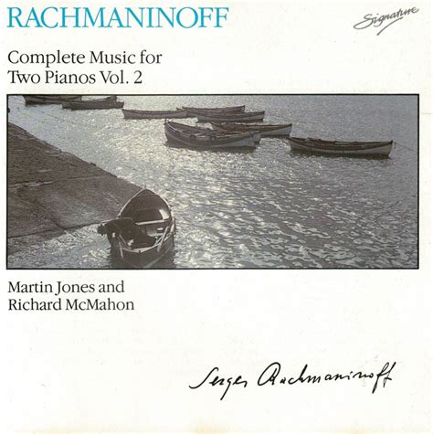 Sergei Rachmaninov Richard Mcmahon Martin Jones Rachmaninoff