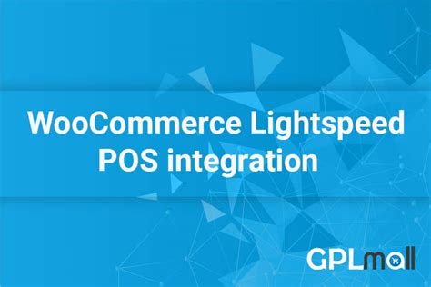 Download Lightspeed Pos Integration Woocommerce Plugin Gpl Mall