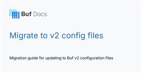 Migrate To V2 Configuration Files