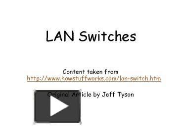 PPT LAN Switches PowerPoint Presentation Free To View Id Cacc ZDc Z