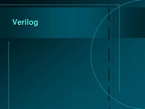 PPT Verilog PowerPoint Presentation Free Download ID 5093315