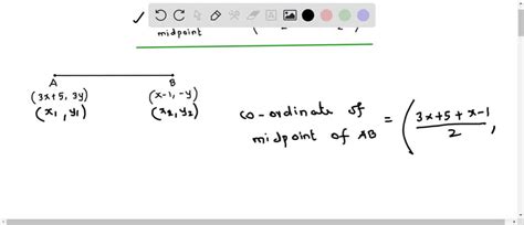 solved if a line segment has endpoints a 3x 5 3y and b x 1 y
