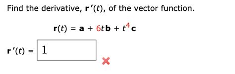 solved find the derivative r t ﻿of the vector