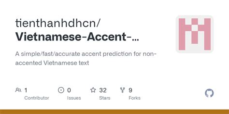 Github Tienthanhdhcnvietnamese Accent Prediction A Simplefastaccurate Accent Prediction