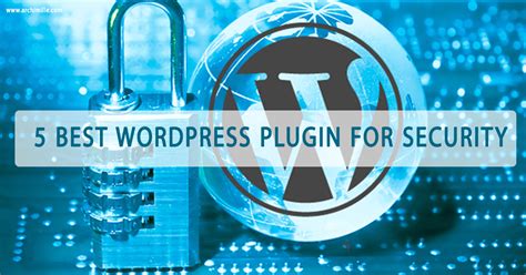 5 Best Wordpress Plugin For Security Archimille