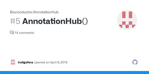 AnnotationHub Issue 5 Bioconductor AnnotationHub GitHub