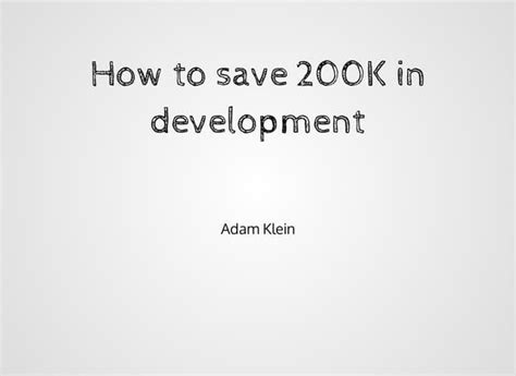 Save 200k In App Development Adam Klein Startingup Pdf