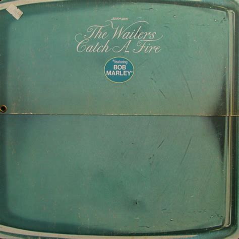 Catch A Fire 1973 Bob Marley