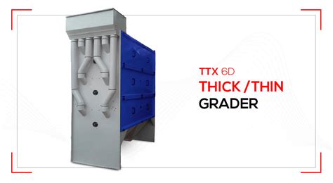 Thickthin Grader Ttx Series Sng Engineering