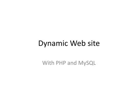 Ppt Dynamic Web Site Powerpoint Presentation Free Download Id5992602