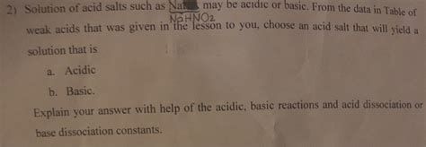 Solved May Be Acidic Or Basic From The Data In Table Of Chegg Com