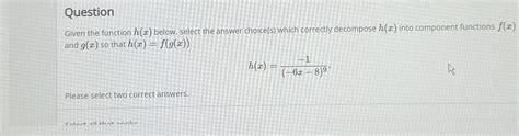 Solved QuestionGiven The Function H X Below Select The Chegg Com