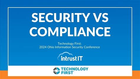 Security Vs Compliance Striking The Right Balance Intrust It