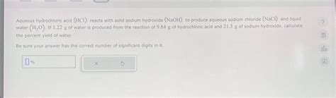 Solved Aqueous Hydrochloric Acid HCl Reacts With Chegg