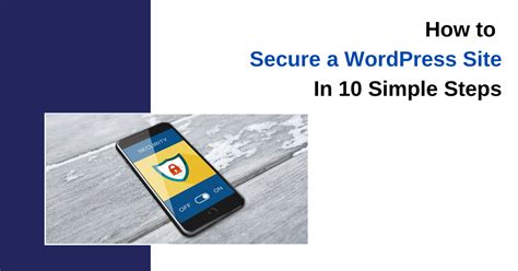 How To Secure A WordPress Site In Simple Steps