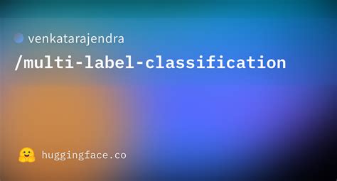 Venkatarajendramulti Label Classification At Main