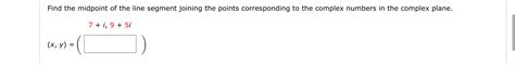 solved find the midpoint of the line segment joining the