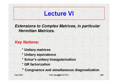 Lecture 6 El5253 Lecture Vi Extensions To Complex Matrices In Particular Hermitian Matrices