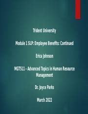 Module 3 SLP Assignment - Erica Johnson.ppt - Trident University Module 1 SLP: Employee Benefits ...