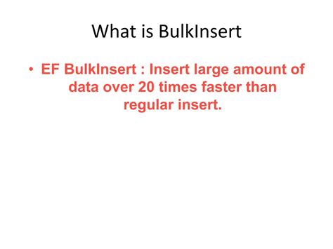 Entity Framework Bulkinsert Pptx