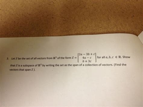 solved let s be the set of all vectors from r3 of the form