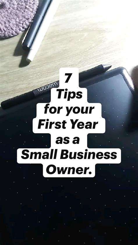 7 Tips For Your First Year As A Small Business Owner Artofit