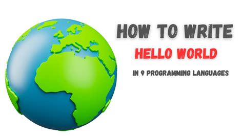 Hello World 9 Programming Language To Write Hello World Youtube