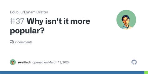 Why Isn T It More Popular Issue Doubiiu Dynamicrafter Github