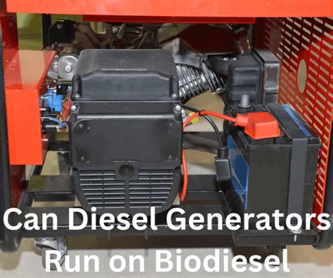 Can Diesel Generators Run on Biodiesel? A Comprehensive Guide