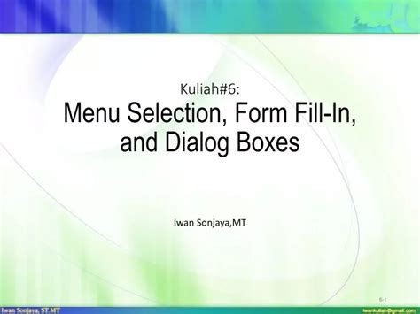 PPT Kuliah 6 Menu Selection Form Fill In And Dialog Boxes PowerPoint Presentation ID 9476762