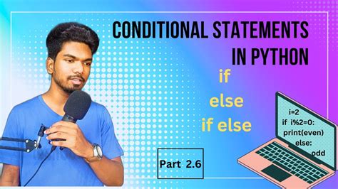 If Else conditional statements in python|#Part 2.6 | python course - YouTube