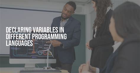 declaring variables in different programming languages