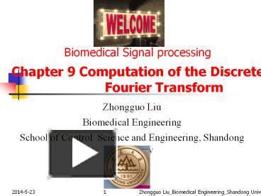 Chapter 9 Computation Of The Discrete Fourier Transform Presentation Free To View