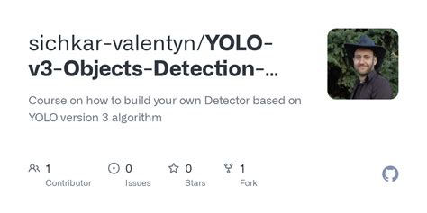 GitHub Sichkar Valentyn YOLO V Objects Detection With Custom Data Course On How To Build